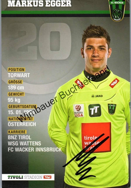 AUTOGRAFO ORIGINALE MARKUS Egger FC Wacker /// autografo autografo firmato segno EUR 13,00 ...