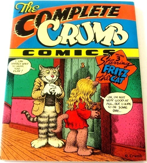 THE COMPLETE CRUMB COMICS, VOL #3, 1988, 1er IMPRESSION, FRITZ LE CHAT ...
