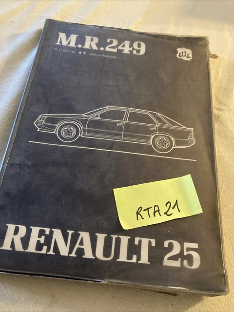 RENAULT 25 R25 MR249 revue technique manuel réparation édition décembre ...