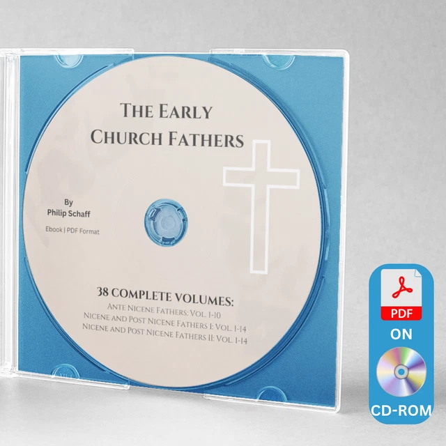 EARLY CHURCH FATHERS by Philip Schaff -ALL 38 VOLUMES Christian History ...