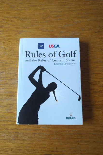 RULES OF GOLF & Rules Of Amateur Status 2016 Booklet / Book. R&A - USGA ...