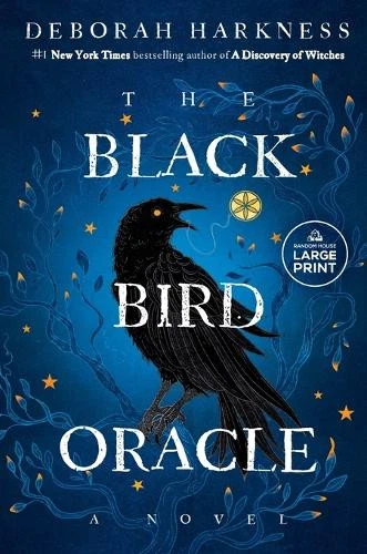 DEBORAH HARKNESS THE Black Bird Oracle (Poche) All Souls (PRESALE 2025 ...