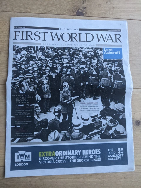 INSIDE THE FIRST World War - Part one: Europe goes to war newspaper £2. ...