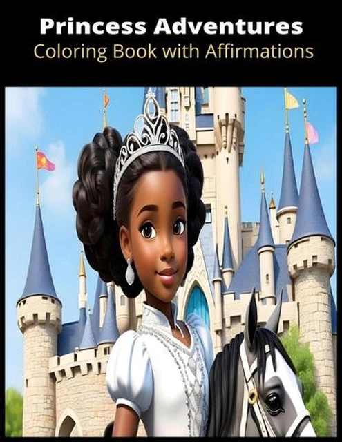PRINCESS ADVENTURES: WITH Positive Affirmations by Elnora Cunningham ...