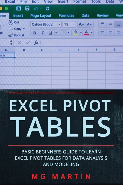 EXCEL PIVOT TABLES: Basic Beginners Guide to Learn Excel Pivot Tables ...