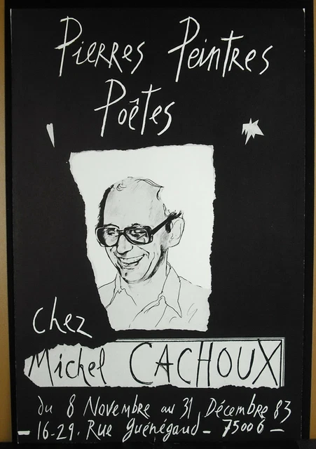 AFFICHE MICHEL CACHOUX 1983 exposition Pierres Peintres Poètes Poster ...