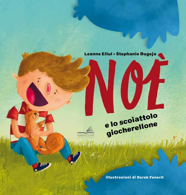 NOÈ E LO scoiattolo giocherellone - Ellul Leanne, Bugeja Stephanie EUR ...