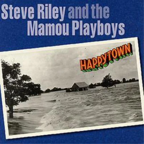 STEVE RILEY AND The Mamou Playboys Steve Riley And The Mamou Playboys ...