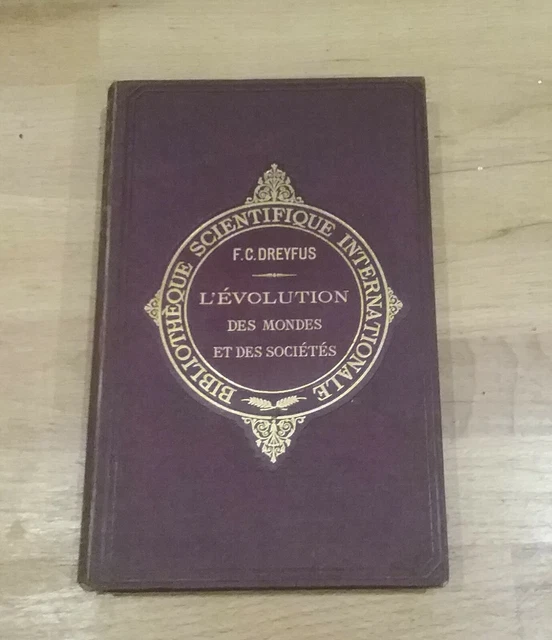 L'EVOLUTION DES MONDES ET DES SOCIETES par F. C. DREYFUS et FERE, ALCAN ...