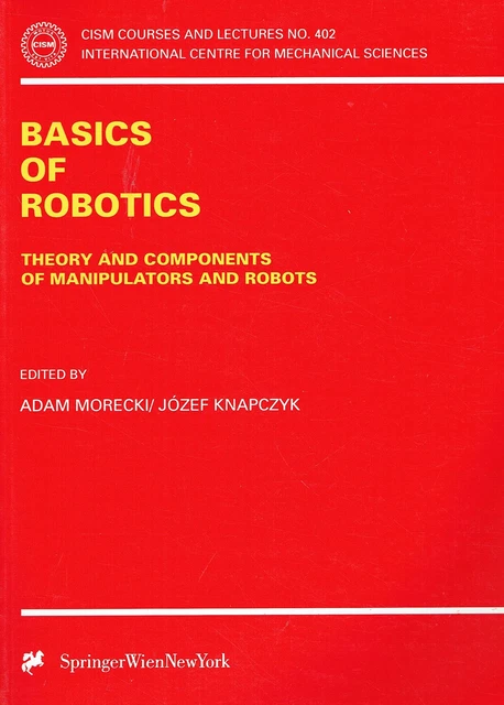 BASICS_OF_ROBOTICS-THEORY_AND_COMPONENTS_OF_MANIPULATORS_AND_ROBOTS EUR 44,10 - PicClick IT