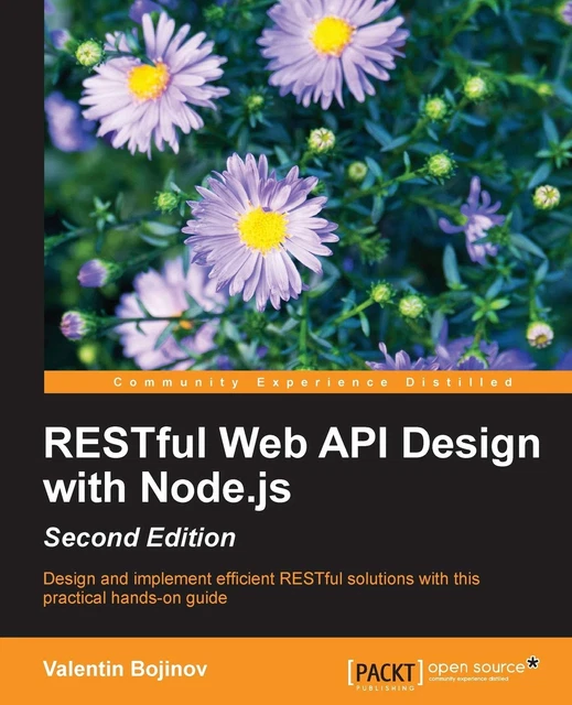 VALENTIN BOJINOV RESTFUL Web API Design with Node.js - Second Edition (Poche) EUR 40,20 ...