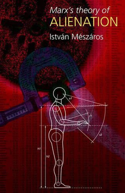 MARX'S THEORY OF Alienation by Istvan Meszaros (English) Paperback Book ...