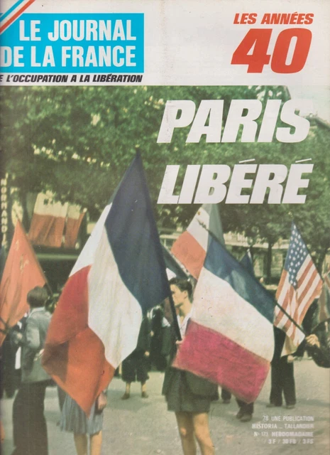 LE JOURNAL DE LA FRANCE - ANNEES 40 N°78 PARIS LIBERE / 2e DB EUR 3,50 ...