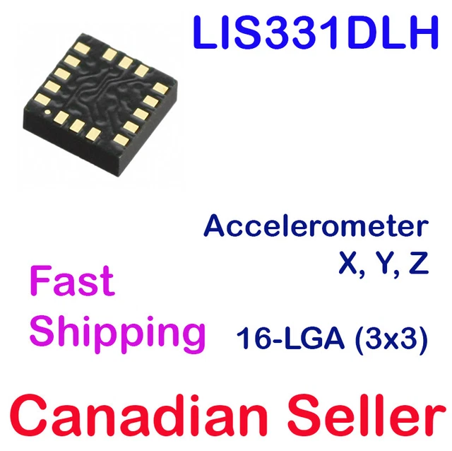 LIS331DLH ACCELEROMETER X, Y, Z Axis IC ±2G, 4G, 8G 25Hz~500Hz 16-LGA STM $15.76 - PicClick CA
