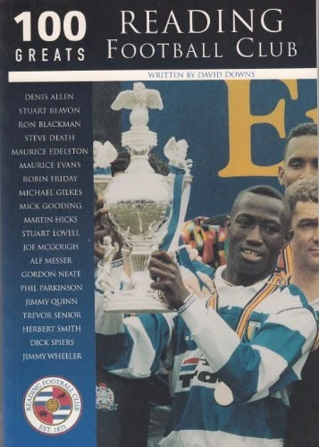 READING FOOTBALL CLUB: 100 Greats (Archive Photographs: Images of ...