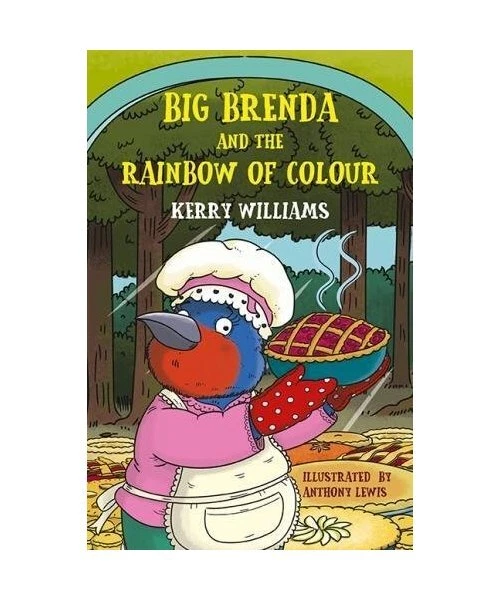 BIG BRENDA AND the Rainbow of Colour (Big Brenda and the Tales from ...