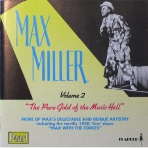 MAX MILLER : Cheeky Chappie Ii: The Pure Gold of the Music Hall CD ...