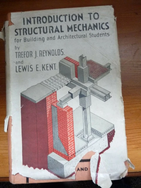 STRUCTURAL MECHANICS 1949 J. Reynolds and Lewis E. Kent English ...