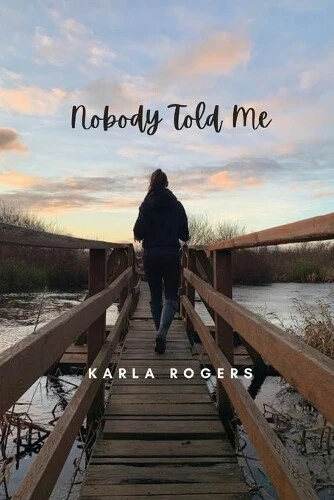 KARLA ROGERS NOBODY Told Me (Poche) EUR 21,00 - PicClick FR