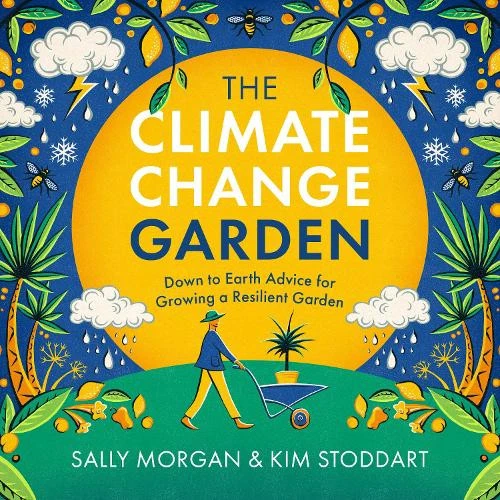 SALLY MORGAN KIM Stoddart Climate Change Garden, UPDATED EDITION (Poche ...