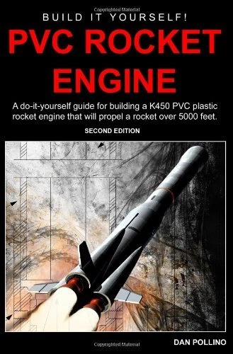 PVC ROCKET ENGINE: A Do-It-Yourself Guide For Building A K450 Pv EUR 88 ...