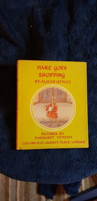 ALISON UTTLEY, MARGARET Tempest - Hare Goes Shopping - 1st/1st 1965 ...