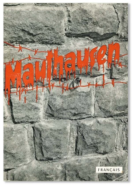 EMILE VALLEY. GUIDE de l'Ancien Camp de Concentration de Mauthausen ...