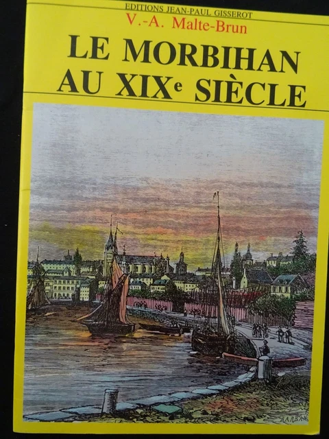 GUIDE TOURISTIQUE - LE MORBIHAN AU XIXe SIECLE - BRETAGNE - ROBIDA ...