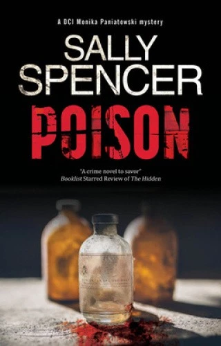 POISON (A MONIKA Paniatowski Mystery) by Sally Spencer [Paperback] NEUF ...