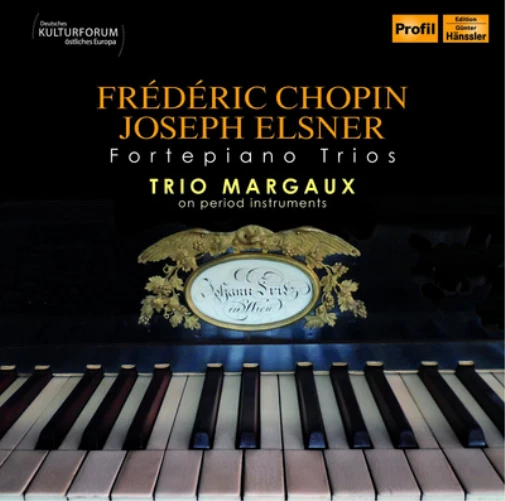 FREDERIC CHOPIN FRÉDÉRIC Chopin/Joseph Elsner: Fortepiano Trios (CD ...