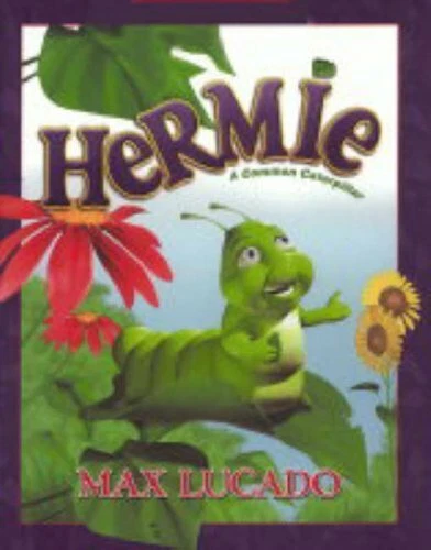 HERMIE: A COMMON Caterpillar (Hermie & Friends) By Max Lucado,G ...