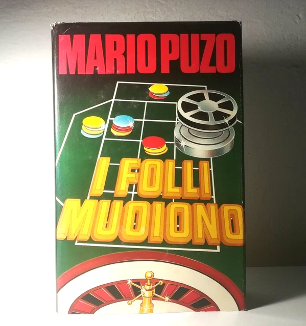 I FOLLI MUOIONO Di Mario Puzo 1978 Dall'oglio Libro Da Collezione (151 ...
