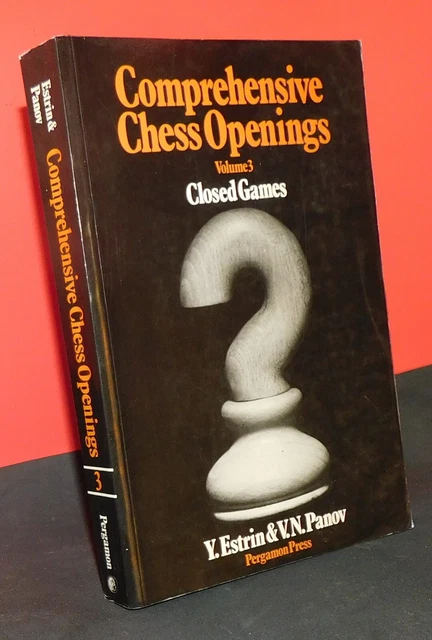 COMPREHENSIVE CHESS OPENINGS: Closed Games by Y. Estrin & V. Panov ...