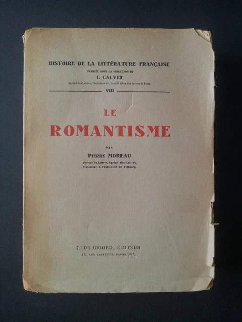 LE ROMANTISME PIERRE Moreau 1932 J. DE GIGORD Histoire de la ...