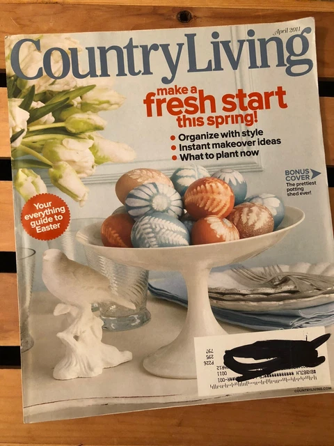COUNTRY LIVING MAGAZINE "Make A Fresh Start!" April 2011 £3.92 ...