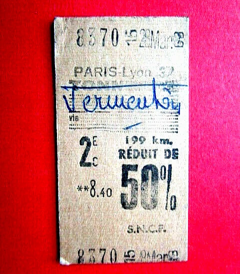 TICKET SNCF PARIS gare de LYON/VERMENTON - 2°cl - réduction 30 % - TBE ...