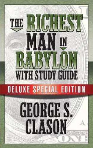 GEORGE S. CLASON The Richest Man In Babylon with Study Guide (Poche ...