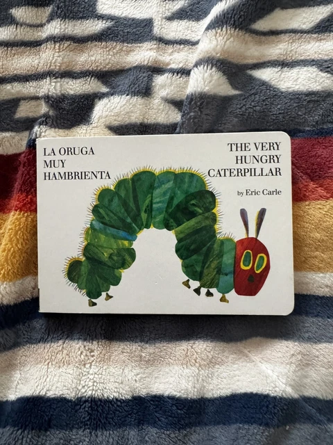 2011 THE Very Hungry Caterpillar La Oruga Muy Hambrienta Book Bilingual ...