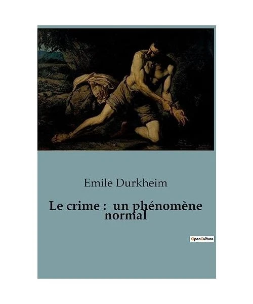 LE CRIME : un phénomène normal, Durkheim, Emile EUR 45,32 - PicClick FR