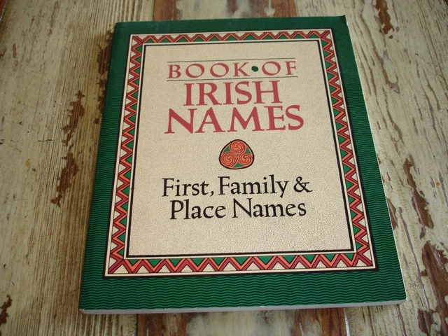BOOK OF IRISH Names First, Family & Places $8.37 - PicClick CA