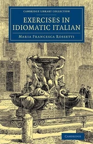 MARIA FRANCESCA EXERCISES in Idiomatic Italian Through Literal ...