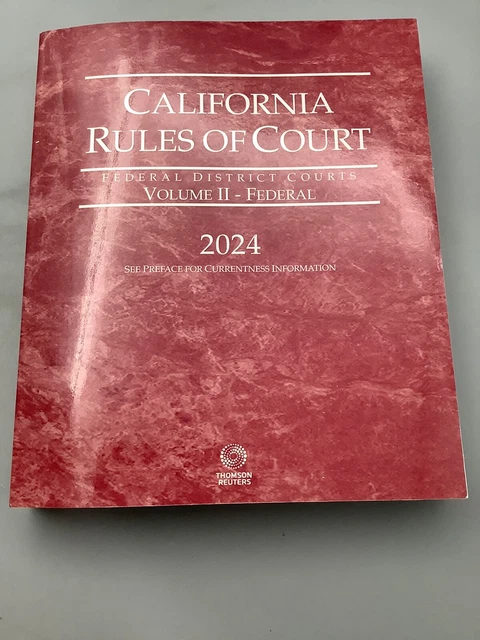 CALIFORNIA RULES OF Court Federal District Courts - Volume II - Federal ...