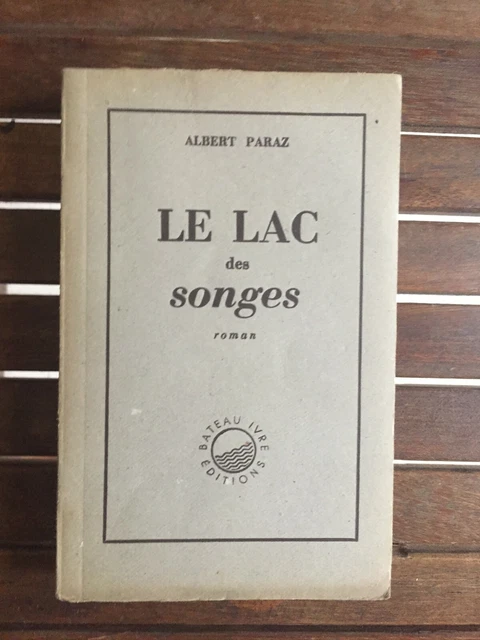 LE LAC DES songes Albert Paraz 1945 EUR 32,40 - PicClick FR