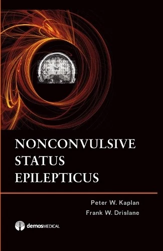 PETER W. KAPLAN, MD Frank W. Drislane Nonconvulsive Status Epilepticus ...