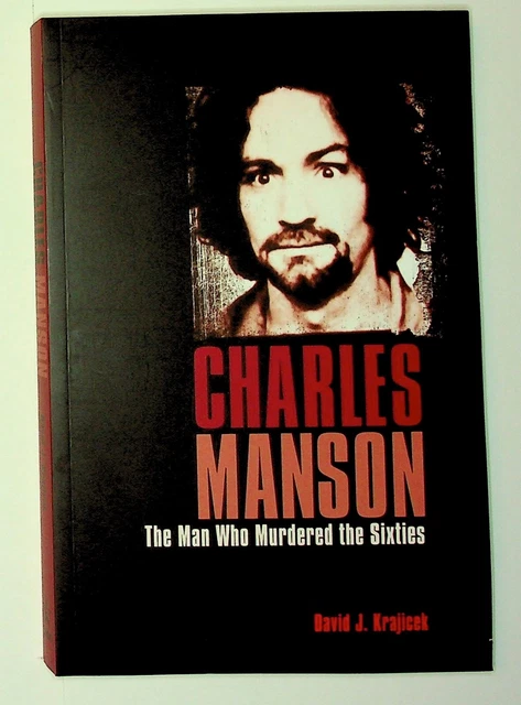 CHARLES MANSON: THE Man Who Murdered the Sixties livre de poche EUR 14 ...