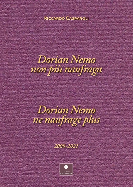 RICCARDO GASPAR DORIAN nemo non più naufraga-Dorian nemo ne naufrage ...