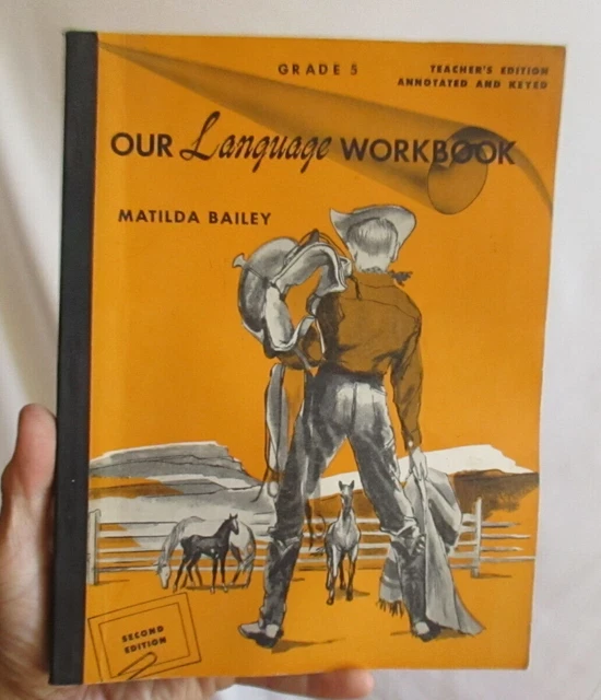 OUR LANGUAGE WORKBOOK Matilda Bailey 1960 Grade 5 Teacher Edition Vtg £ ...