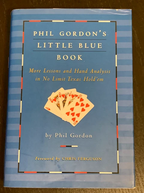 PHIL GORDON'S LITTLE Blue Book : More Leçons in NL Texas Hold'em 1ère ...
