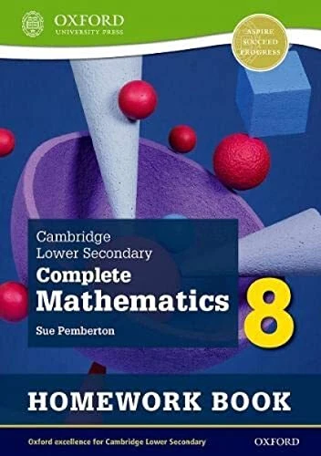 CAMBRIDGE LOWER SECONDARY Complete Mathematics 8: Homework Book - Pack ...