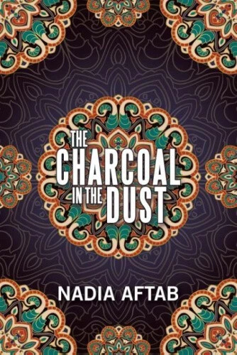 THE CHARCOAL IN the Dust by Nadia Aftab $45.88 - PicClick AU